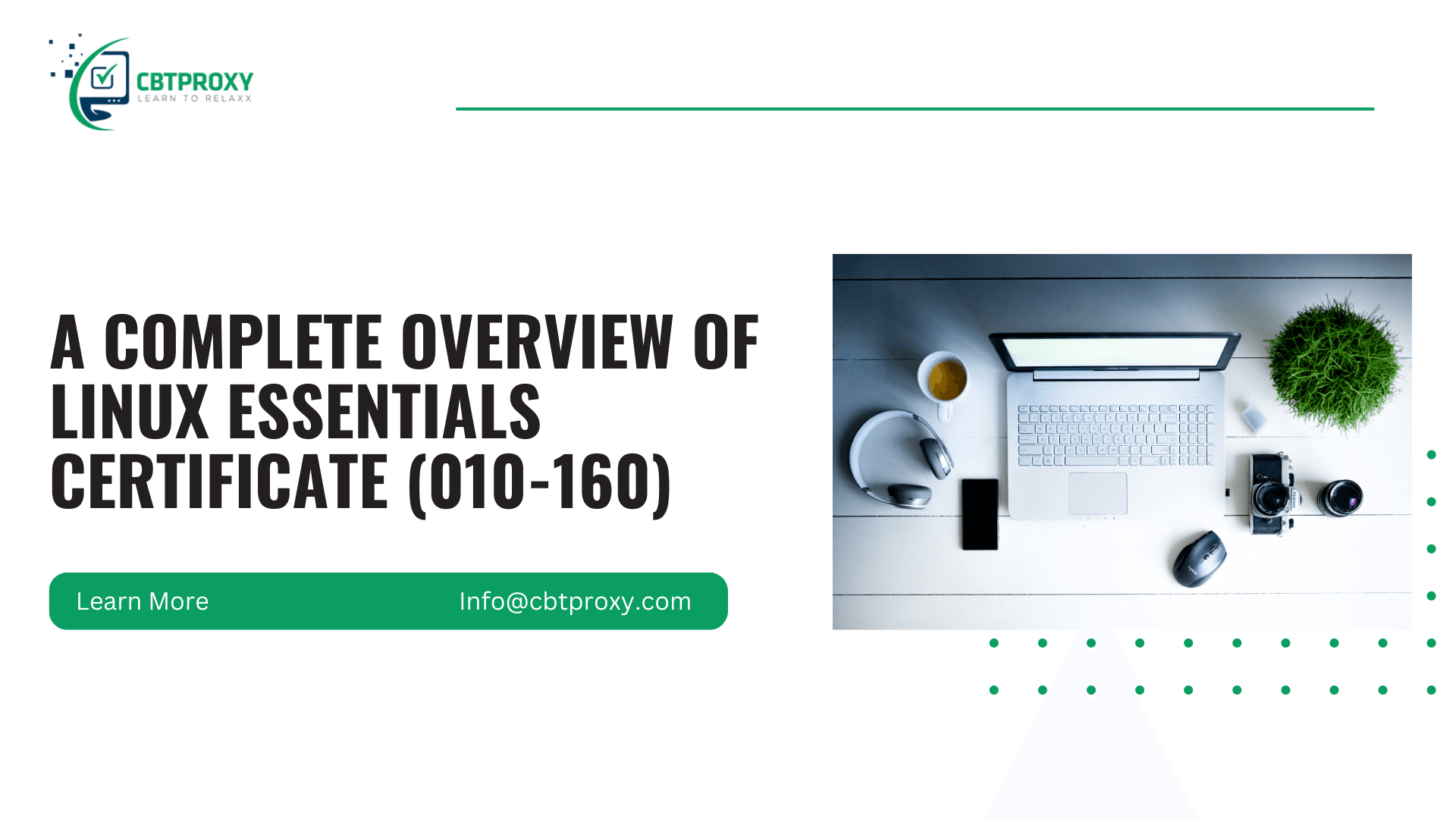 A Complete Overview of Linux Essentials Certificate (010-160) • CBTPROXY