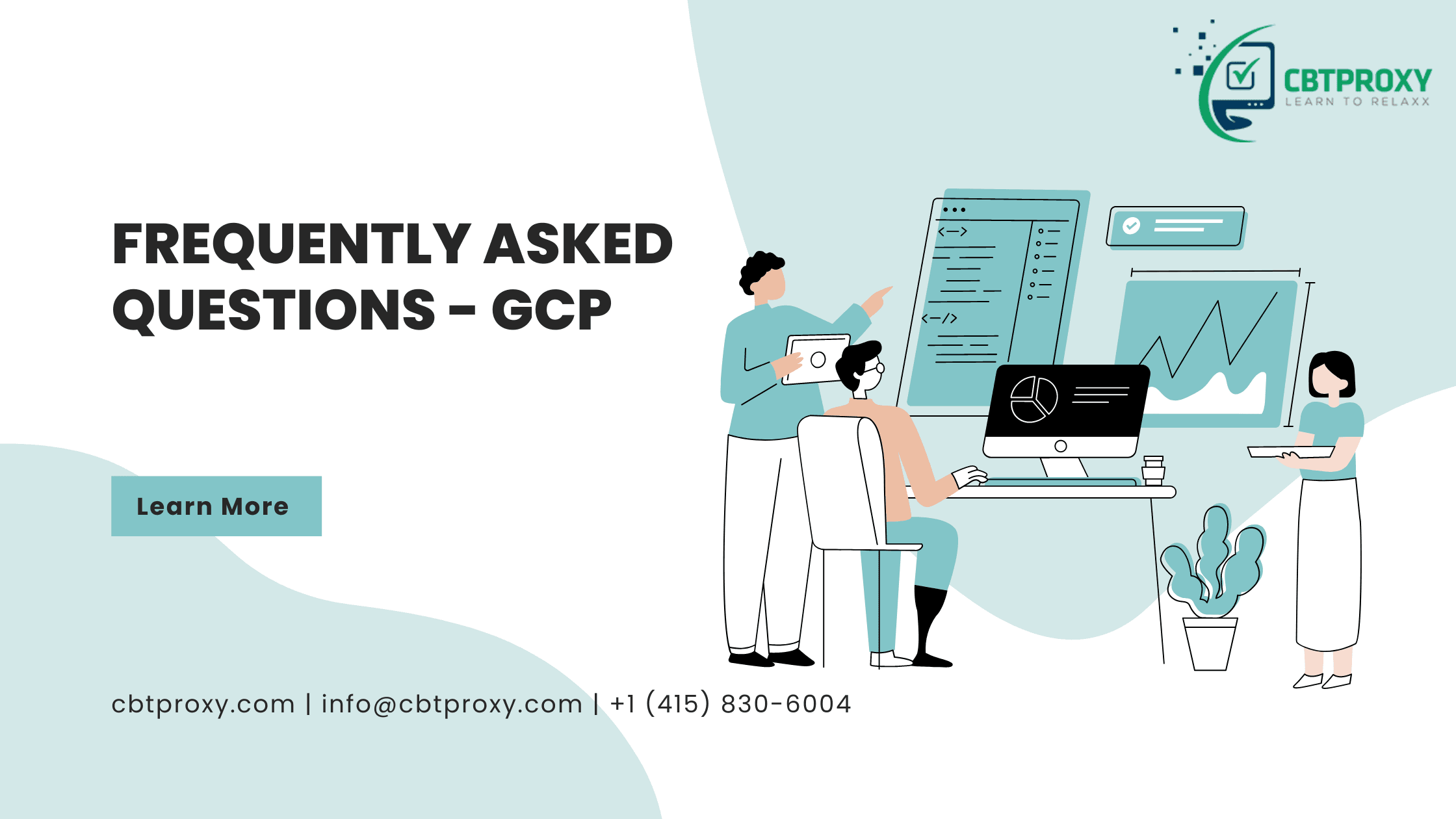 Frequently Asked Questions – GCP • CBTPROXY