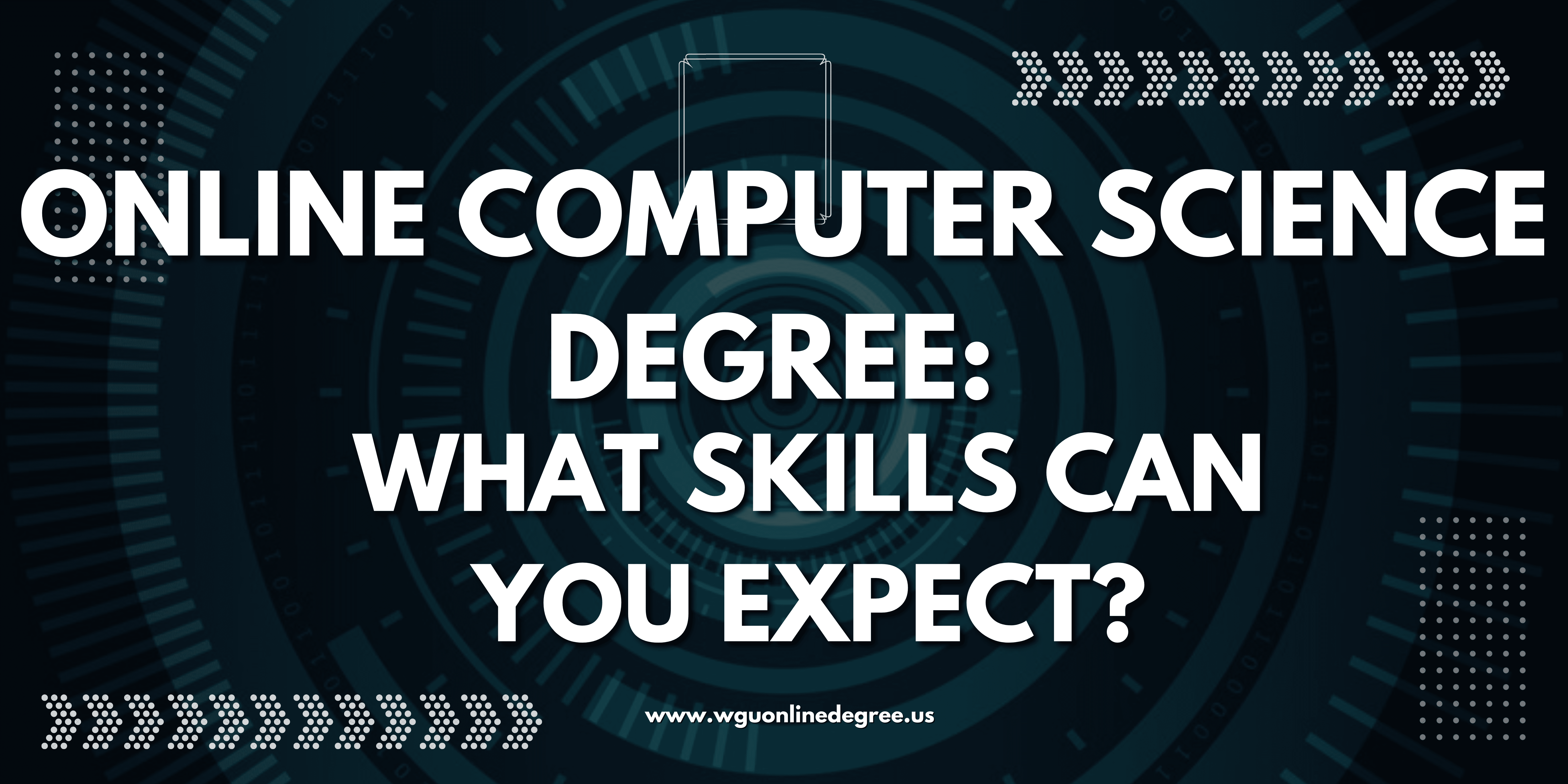 Key Skills in Online Computer Science Degree • CBTPROXY